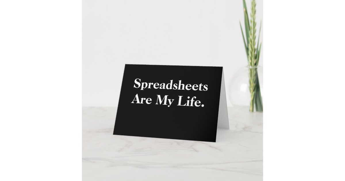 Spreadsheets | Funny Motivational Quote | Birthday Card | Zazzle