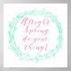 Spring do your thing! - Fun quote Poster | Zazzle