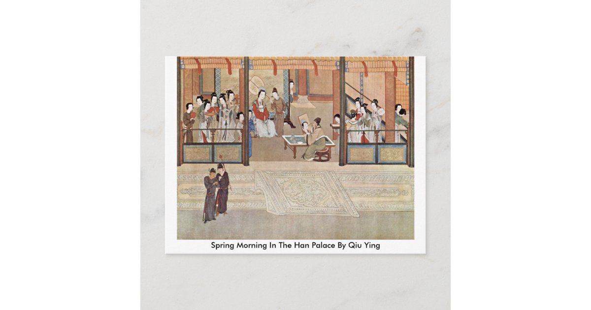 Spring Morning In The Han Palace By Qiu Ying Postcard | Zazzle