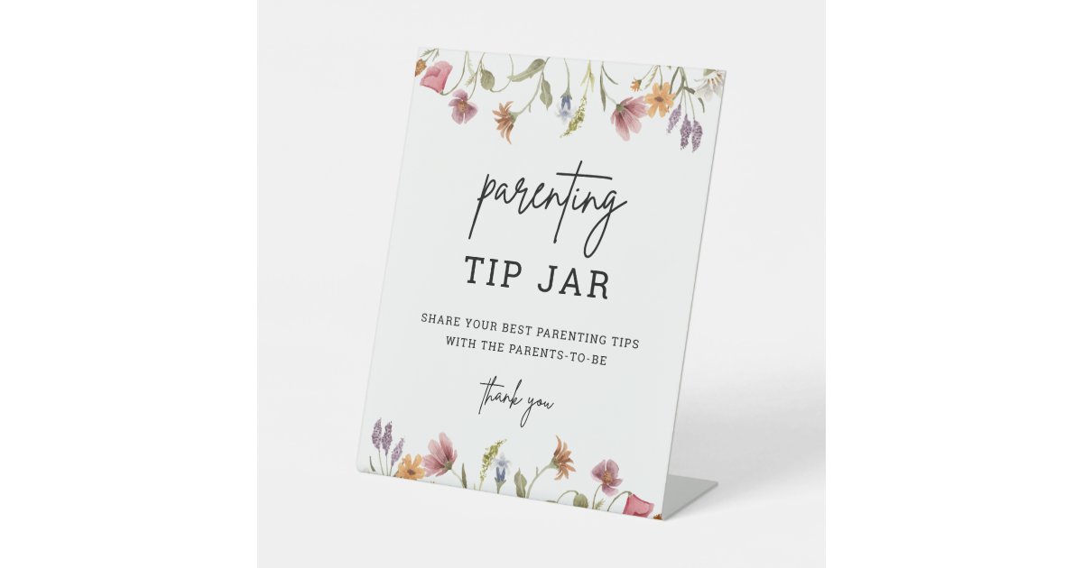 Spring Wildflower Parenting Tip Jar Baby Shower Pedestal Sign | Zazzle