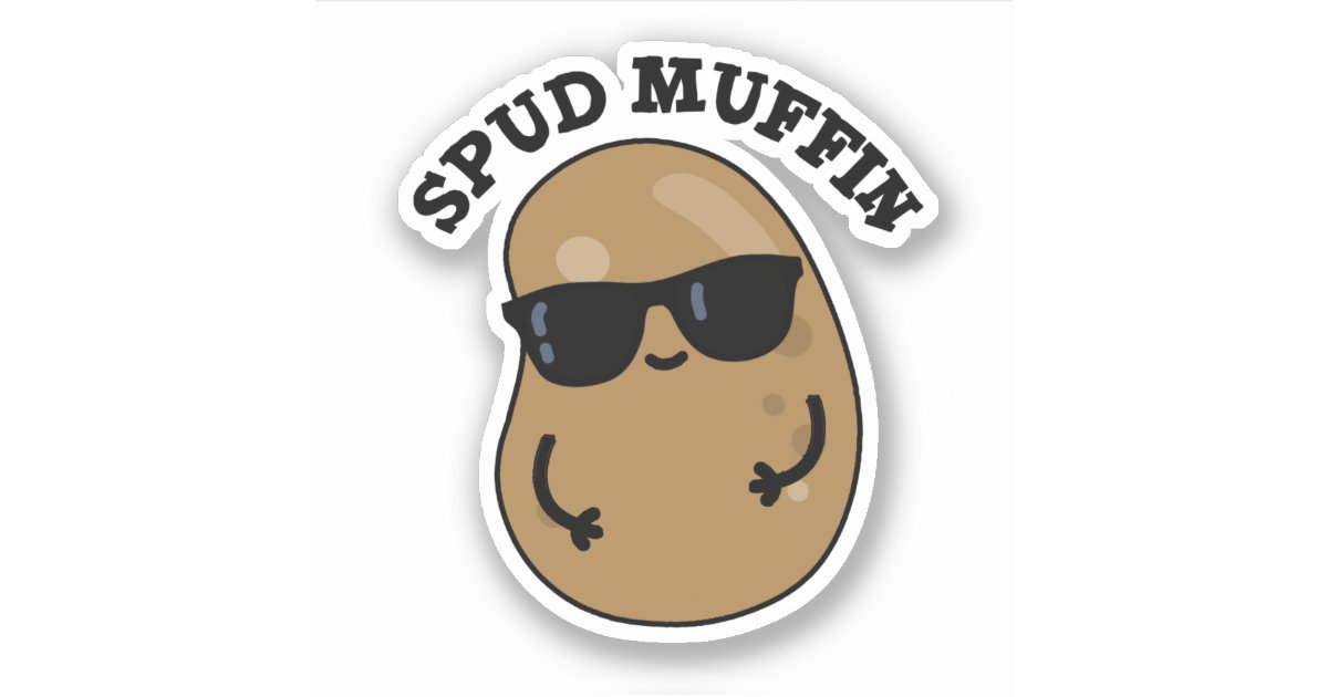 Spud Muffin Funny Potato Pun Sticker | Zazzle