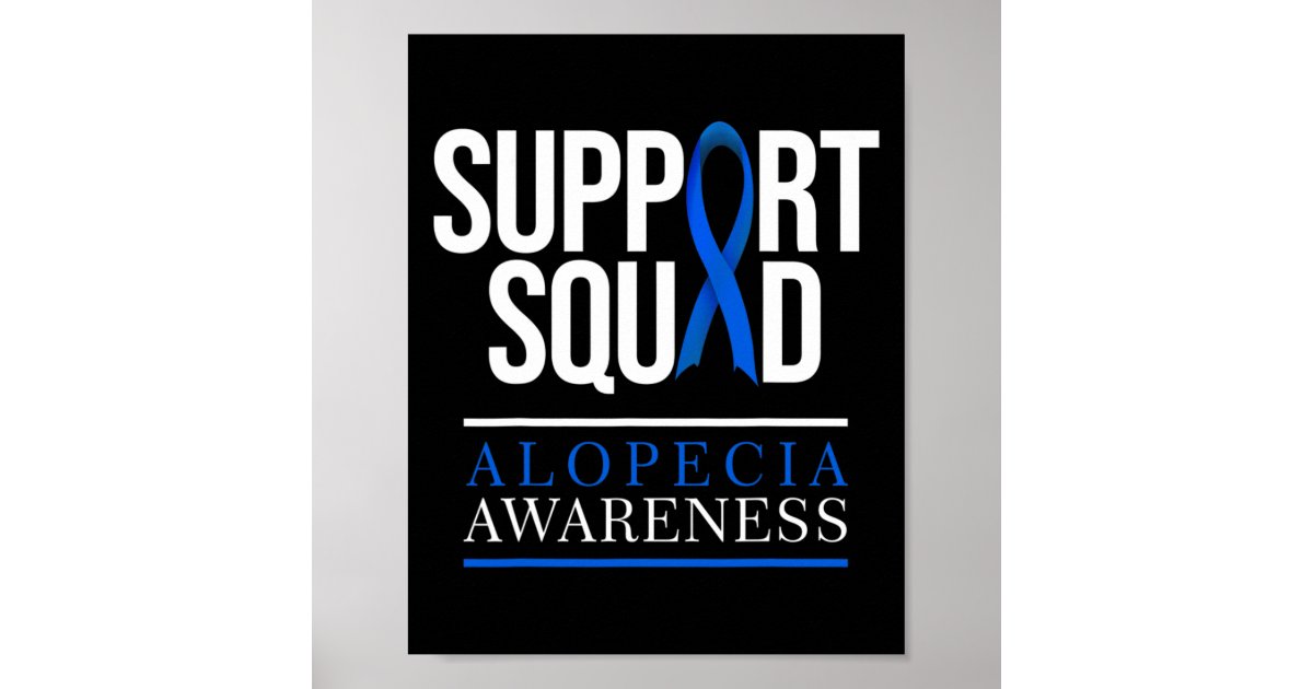 Squad Alopecia Awareness Hair Loss Poster | Zazzle
