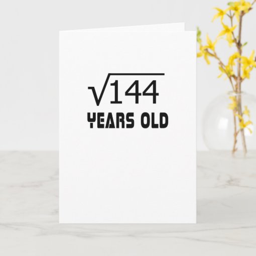 Square Root of 144 12 yrs years old 12th birthday Card | Zazzle