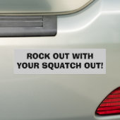 Squatch out! bumper sticker | Zazzle