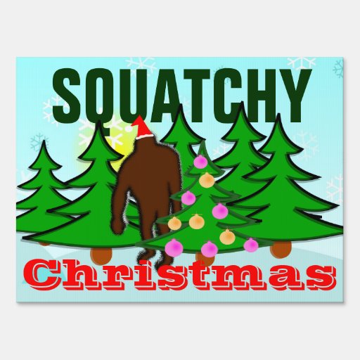 Squatchy Christmas Squatch Yard Sign | Zazzle