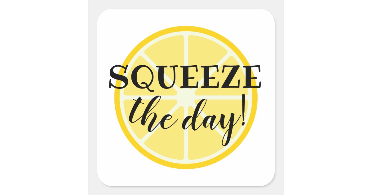 Squeeze the Day! Lemon Themed Square Sticker | Zazzle