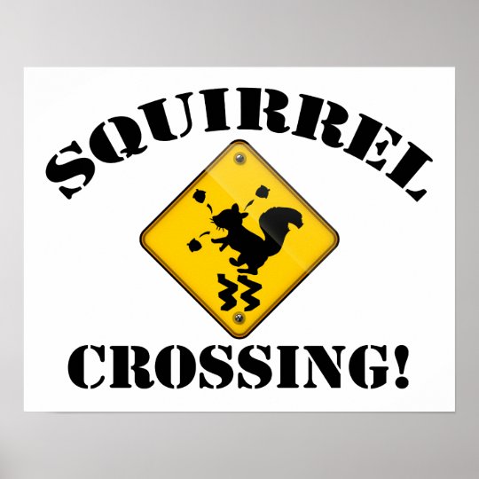 Squirrel Crossing Road Sign | Zazzle.com