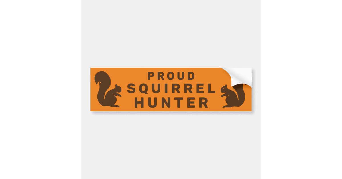 Squirrel Hunting Bumper Sticker Decal | Zazzle