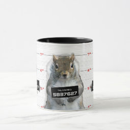 Squirrel Mug Shot | Zazzle