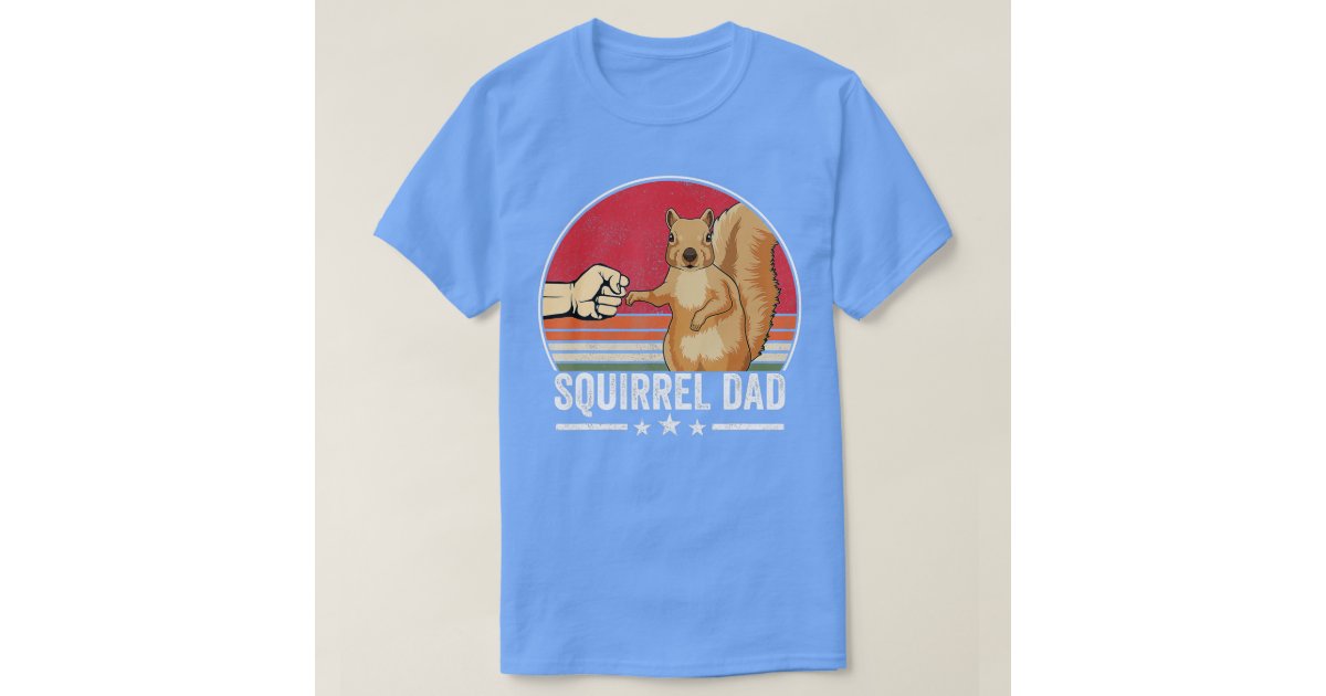 Squirrel Owner Outfit Best Squirrel Dad Ever for M T-Shirt | Zazzle