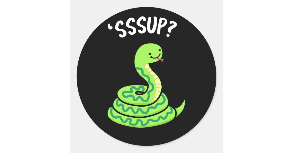 Sssup Funny Hissing Snake Pun Dark BG Classic Round Sticker | Zazzle