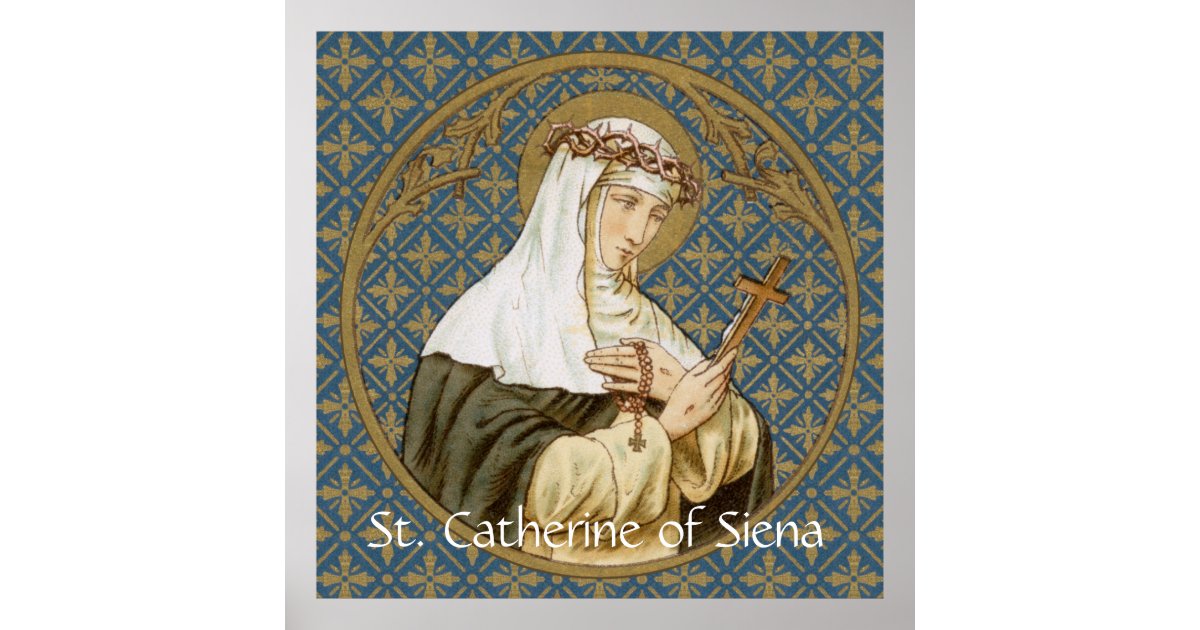 St. Catherine of Siena (BK 19) Poster | Zazzle