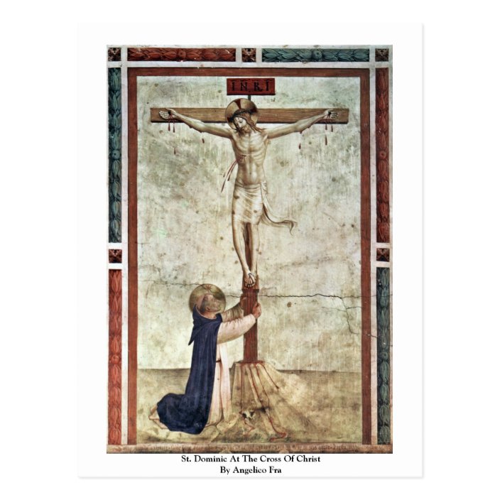 St. Dominic At The Cross Of Christ By Angelico Fra Postcard | Zazzle.com