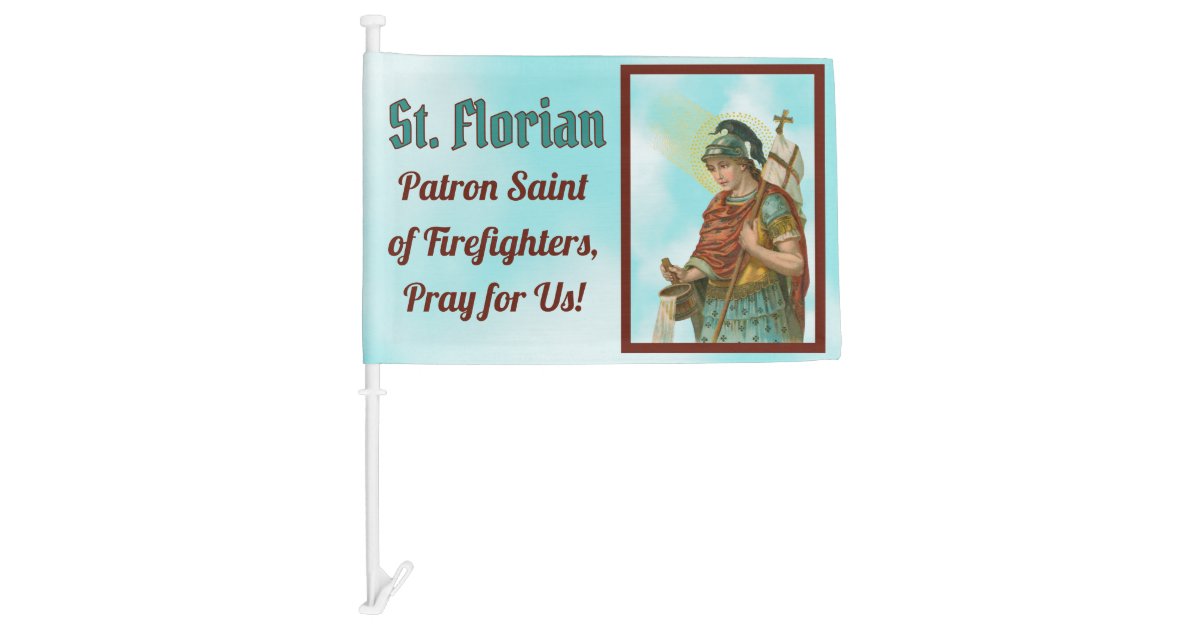 St. Florian with Bucket (Clear Skies; M 019) Car Flag | Zazzle