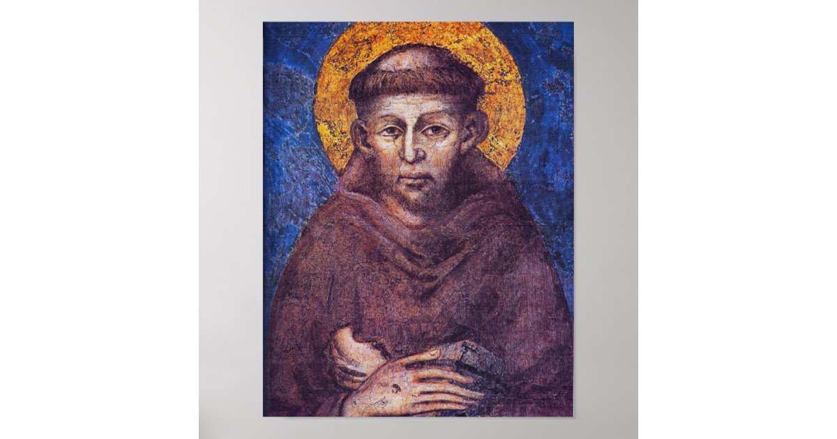 ST FRANCIS OF ASSISI. POSTER | Zazzle