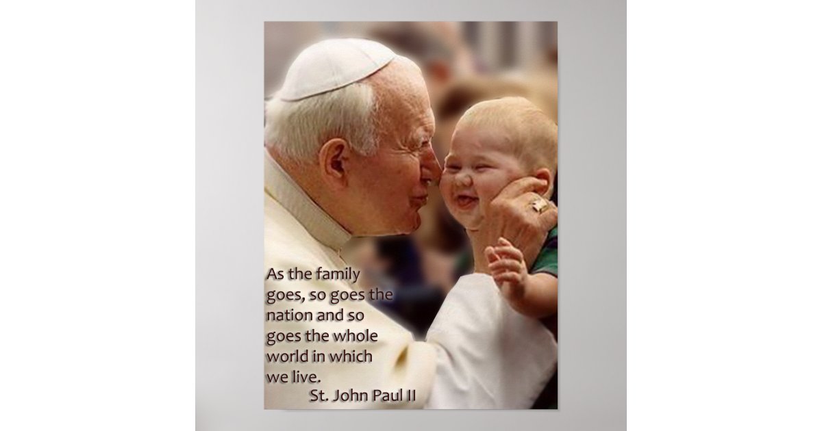 St. John Paul II on The Family. Poster | Zazzle