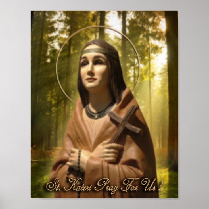 St Kateri Tekakwitha Poster | Zazzle