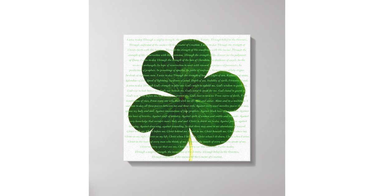 St. Patrick Irish Poem The Deer's Cry Shamrock Canvas Print | Zazzle