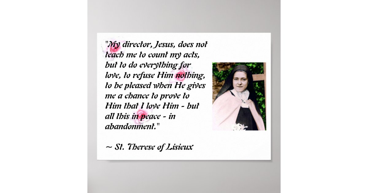 St. Therese "My director Jesus..." poster | Zazzle