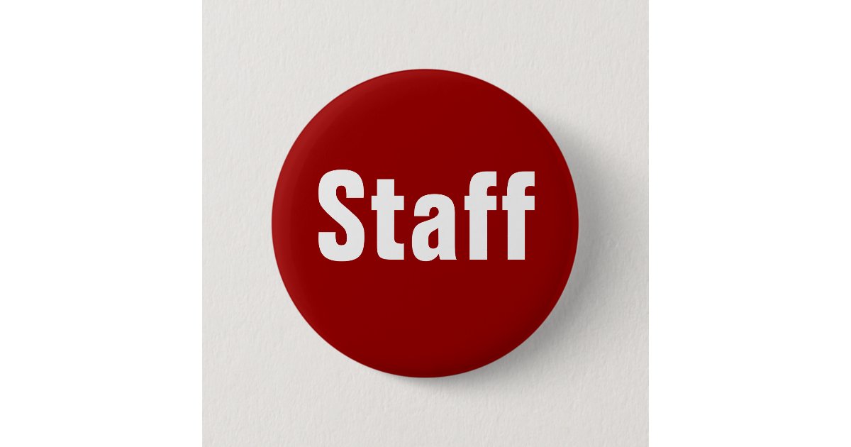 Staff Buttons | Zazzle