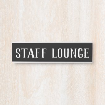 Staff Lounge Hanging Door Sign Name Plate | Zazzle