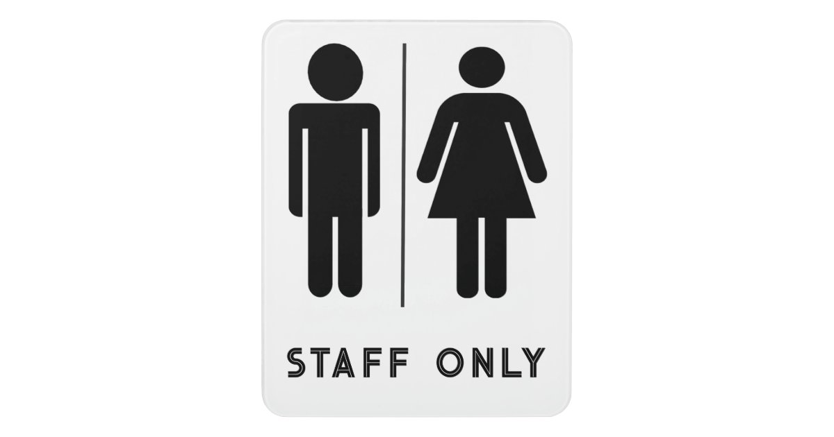 Staff Only - toilet sign | Zazzle