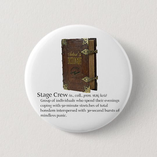Stage Crew Button | Zazzle.com