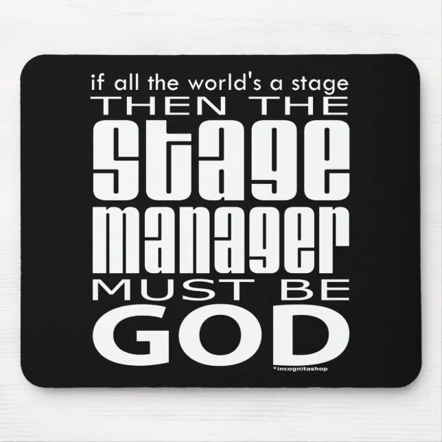 Stage Manager God Mouse Pad | Zazzle