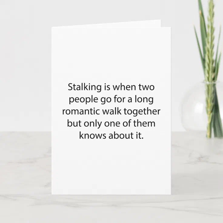 Stalking Romantic Walk Card | Zazzle