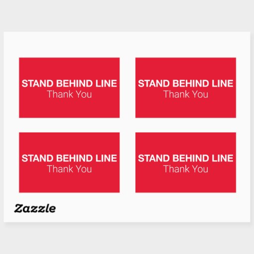 Stand Behind Line Rectangular Sticker | Zazzle