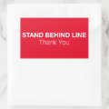 Stand Behind Line Rectangular Sticker | Zazzle