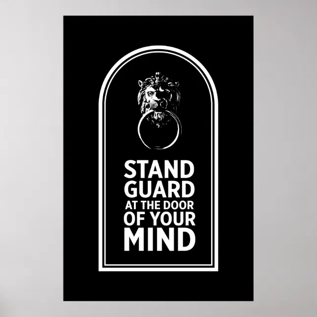 Stand Guard At the Door Of Your Mind - Quote Poster | Zazzle