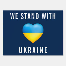 Stand With Ukraine Ukrainian Flag Heart Sign | Zazzle
