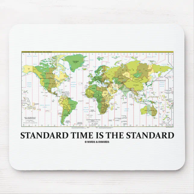 Standard Time Is The Standard (Time Zone Map) Mouse Pad | Zazzle