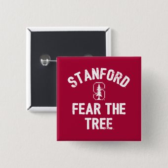 Stanford University | Fear The Stanford Tree Button | Zazzle