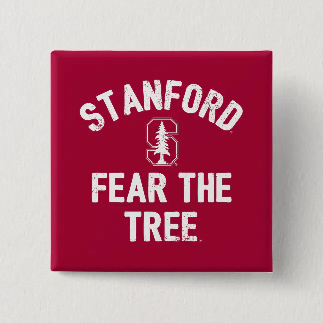 Stanford University | Fear The Stanford Tree Button | Zazzle