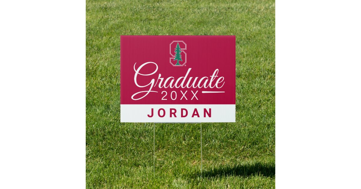 Stanford University Graduate Sign | Zazzle