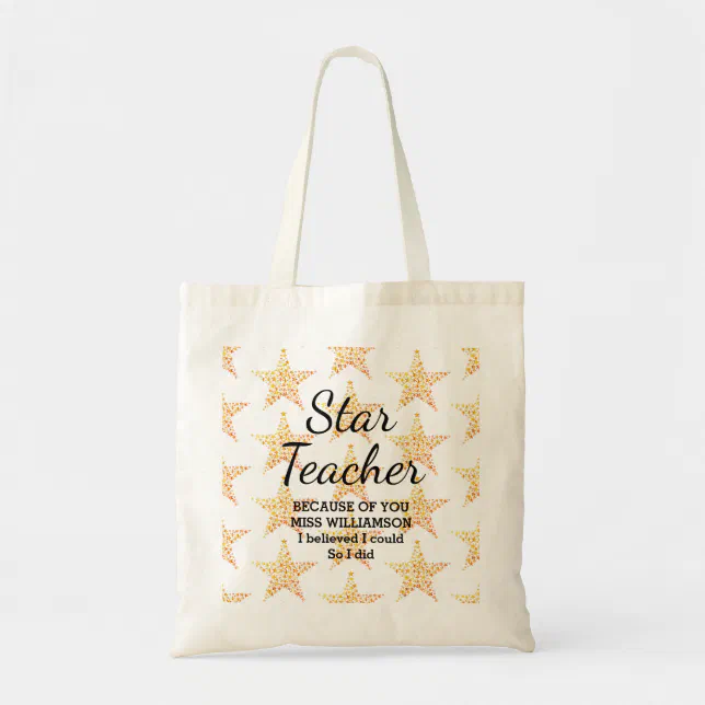 STAR TEACHER APPRECIATION Believed I Could Custom Tote Bag | Zazzle