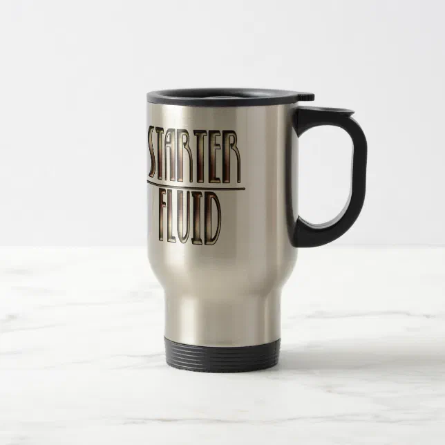 Starter Fluid Coffee Mug | Zazzle