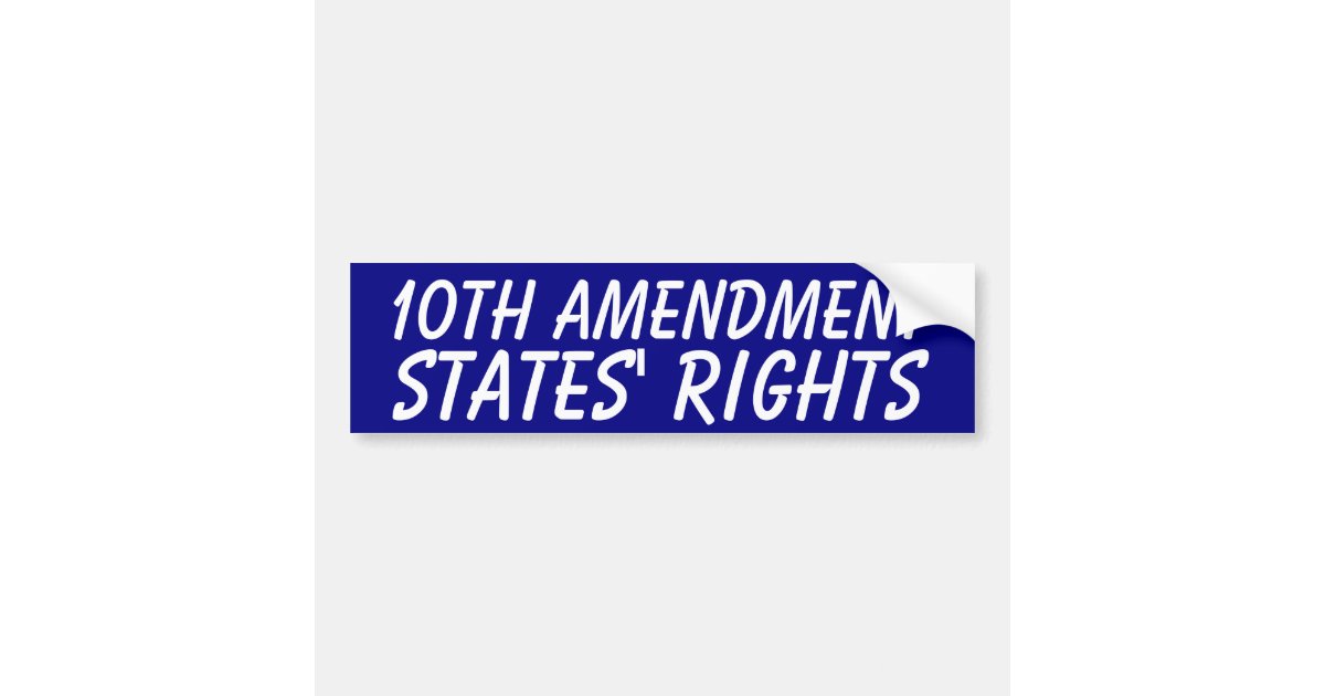 States' Rights Bumper Sticker | Zazzle