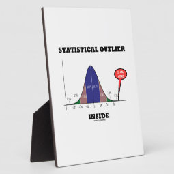 Statistical Outlier Inside (Bell Curve Humor) Plaque | Zazzle