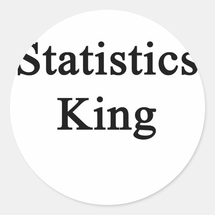 Statistics King Classic Round Sticker | Zazzle.com