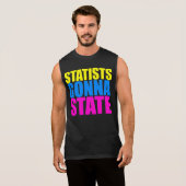 Statists Gonna State Tank - Voluntaryist T-Shirt | Zazzle