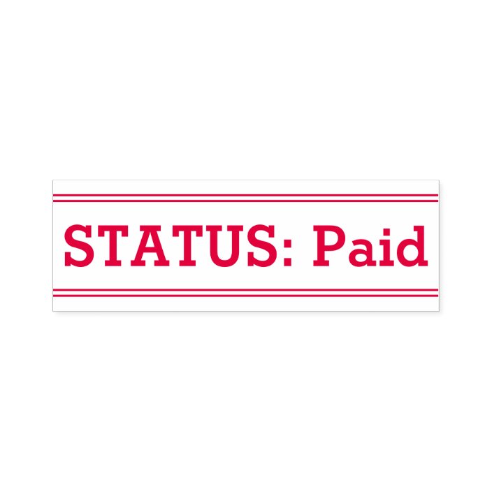 "STATUS: Paid" Rubber Stamp | Zazzle.com