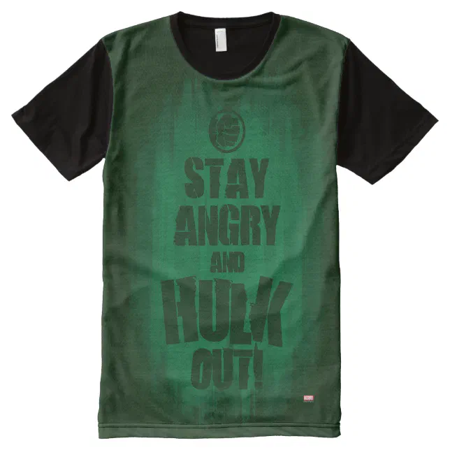 Stay Angry And Hulk Out All-Over-Print T-Shirt | Zazzle