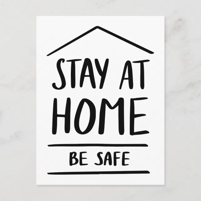 Stay At Home Be Safe Postcard | Zazzle