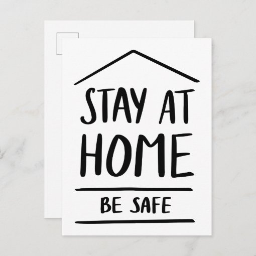Stay At Home Be Safe Postcard | Zazzle