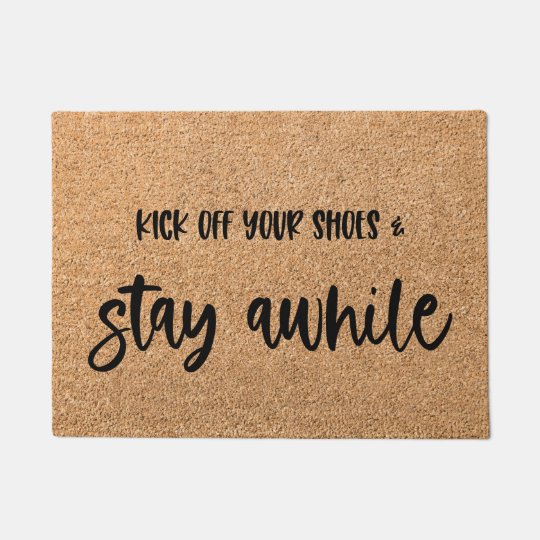 Stay Awhile Welcome Mat Doormat | Zazzle.com
