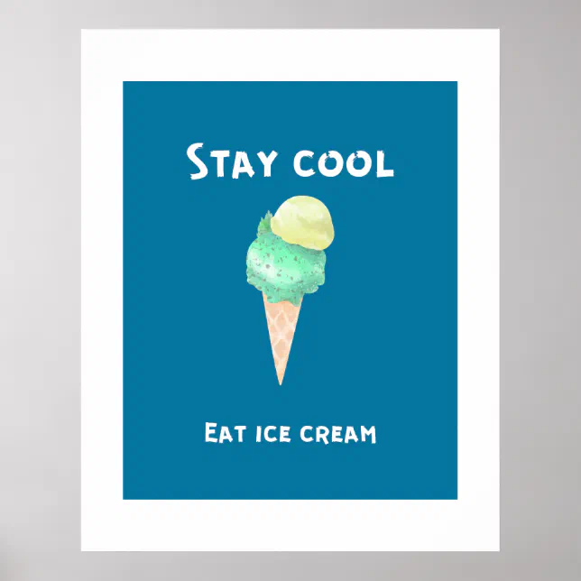 Stay Cool Poster | Zazzle