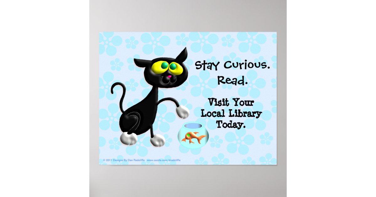 Stay Curious. Read. Poster | Zazzle